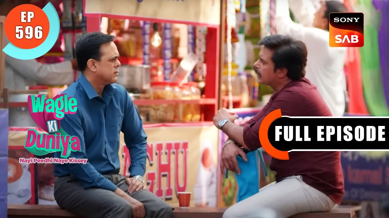 Rajesh Ka Faisla - Wagle Ki Duniya - Ep 596 - Full Episode - 27 Feb ...