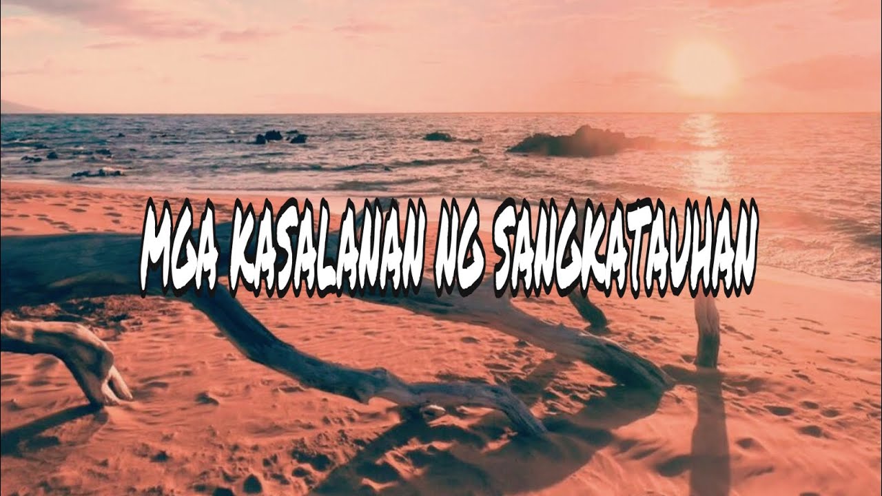 MGA KASALANAN NG SANGKATAUHAN - YouTube
