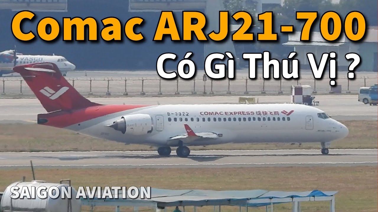 Máy Bay Comac ARJ-21-700 Có Gì Thú Vị? | Sân Bay Tân Sơn Nhất | REG: B ...