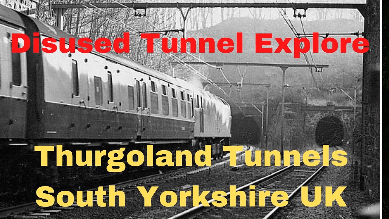 Thurgoland Tunnel Explore - YouTube