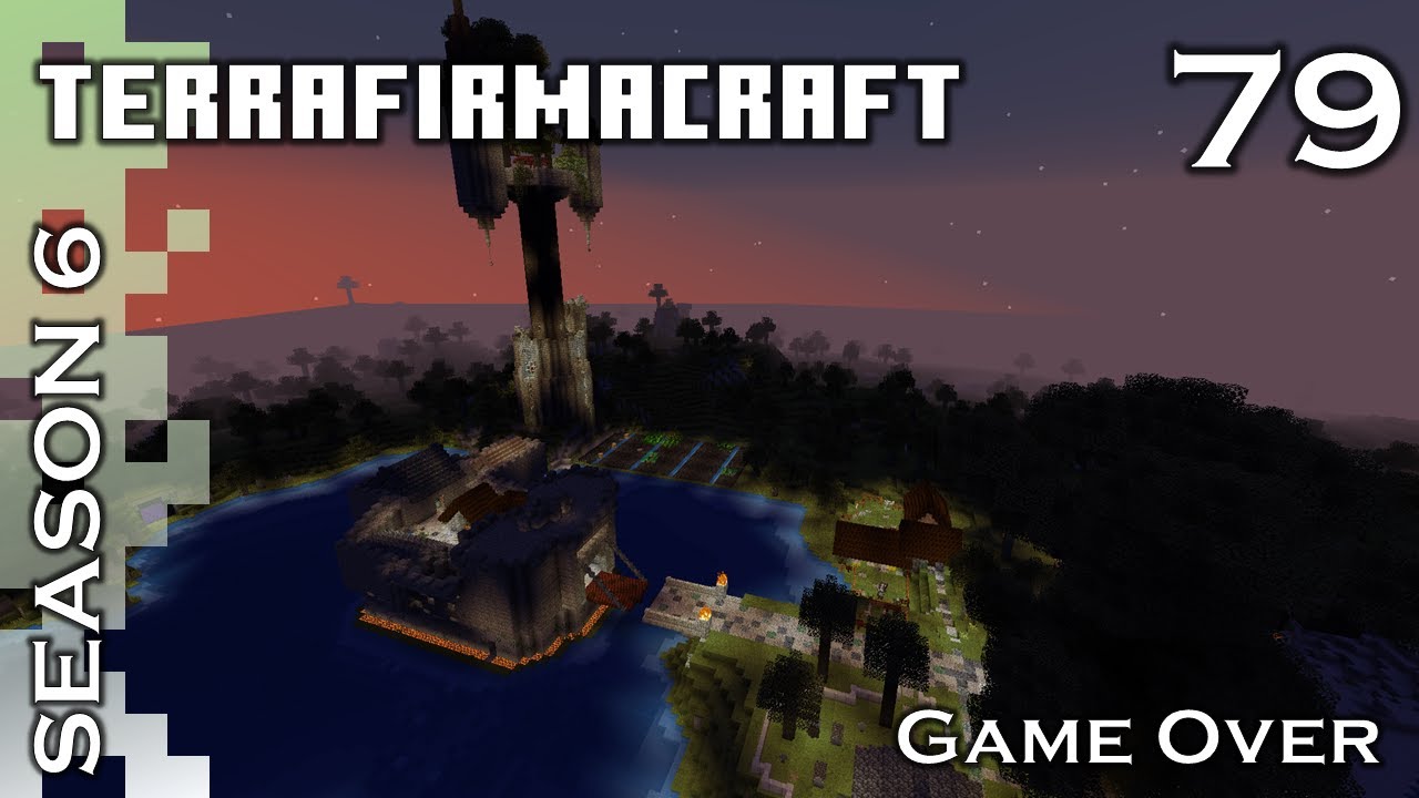 Lets Play - TerraFirmaCraft - Season 6 - 79 - Game Over - YouTube