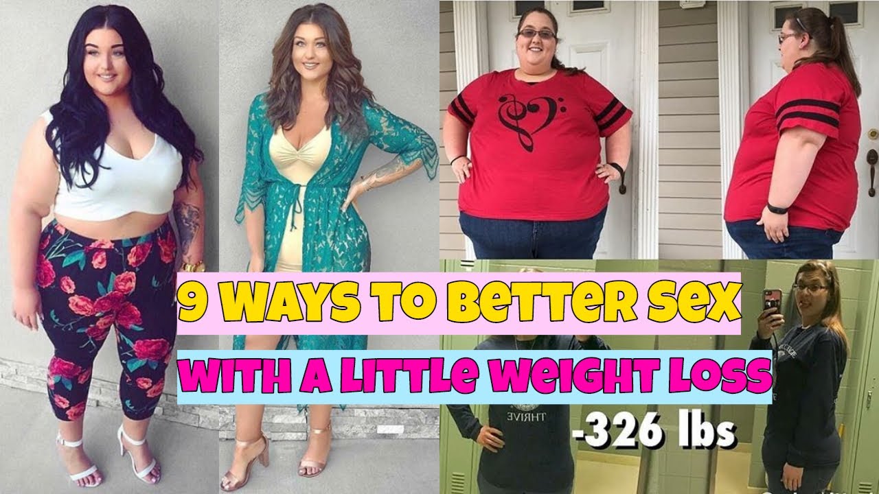 9 Ways To Better Sex With A Little Weight Loss Youtube