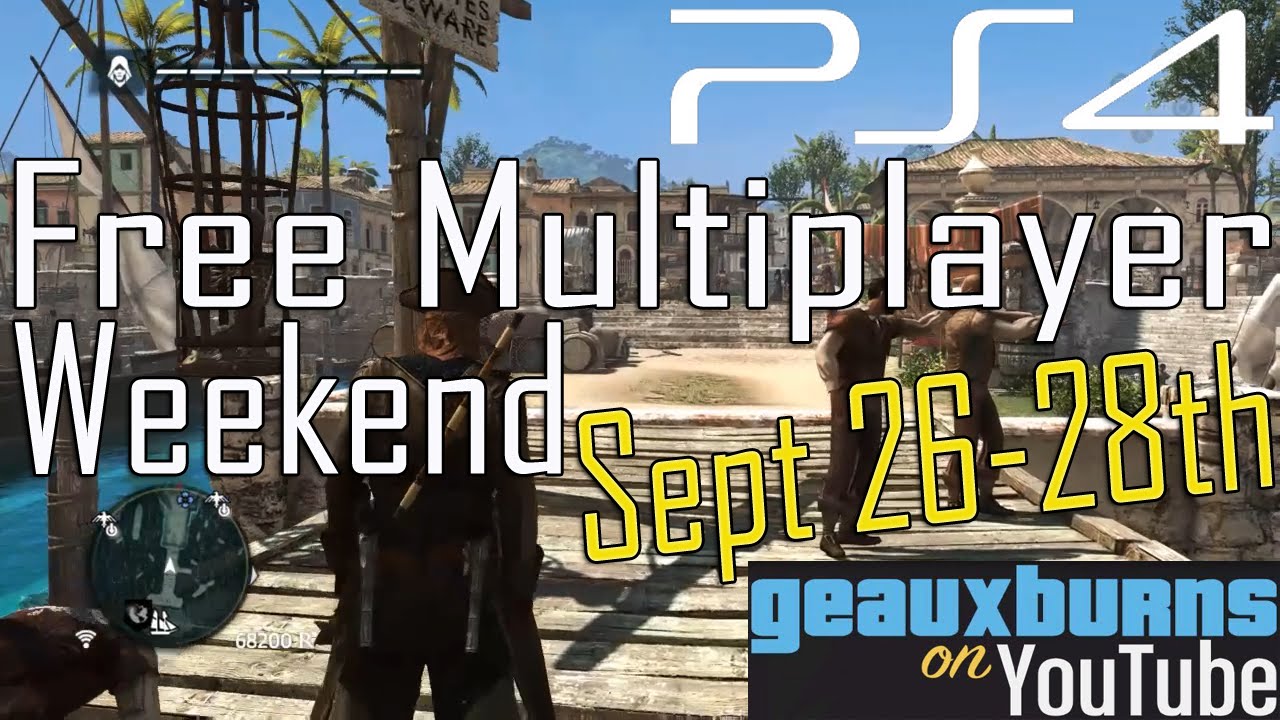 PS4 Free Multiplayer Weekend YouTube ps4-free-multiplayer-weekend-youtube