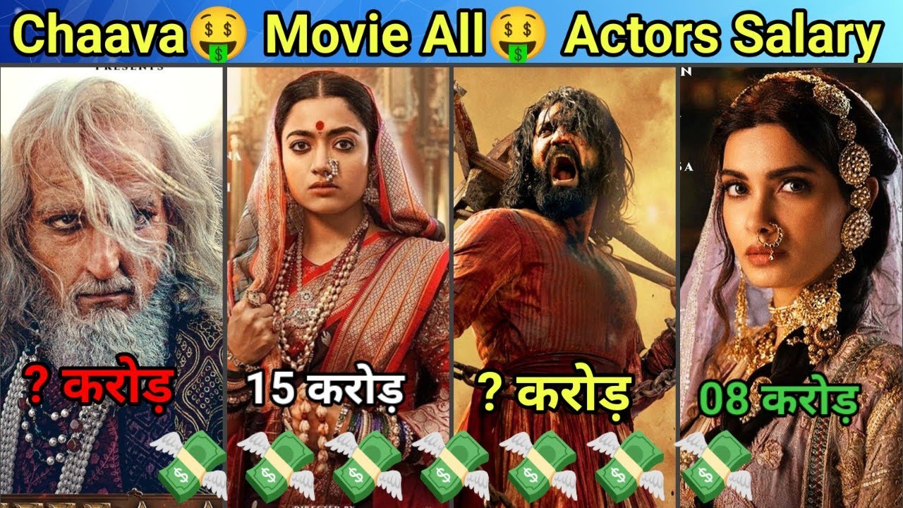 Chhaava movie All Actors Fees and Sarley| Chaava movie Box office ...