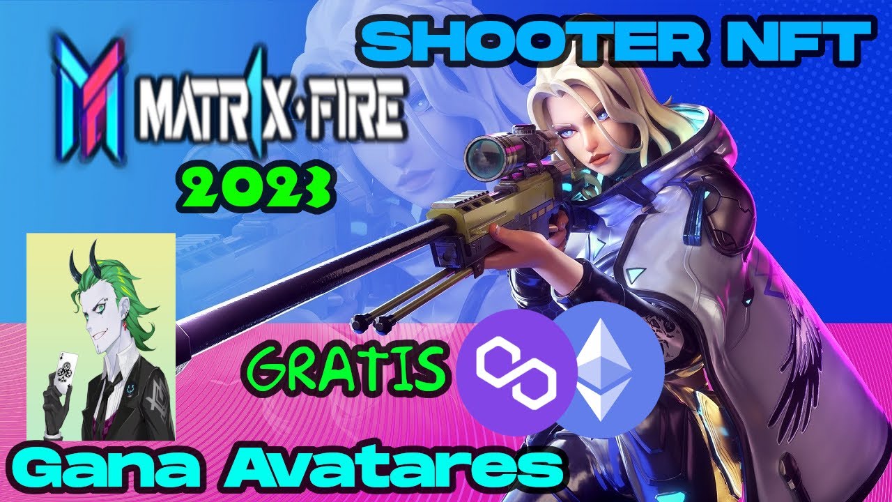 Matr1x Fire SHOOTER NFT Gratis 2023🚀MATIC MAX💸 - YouTube