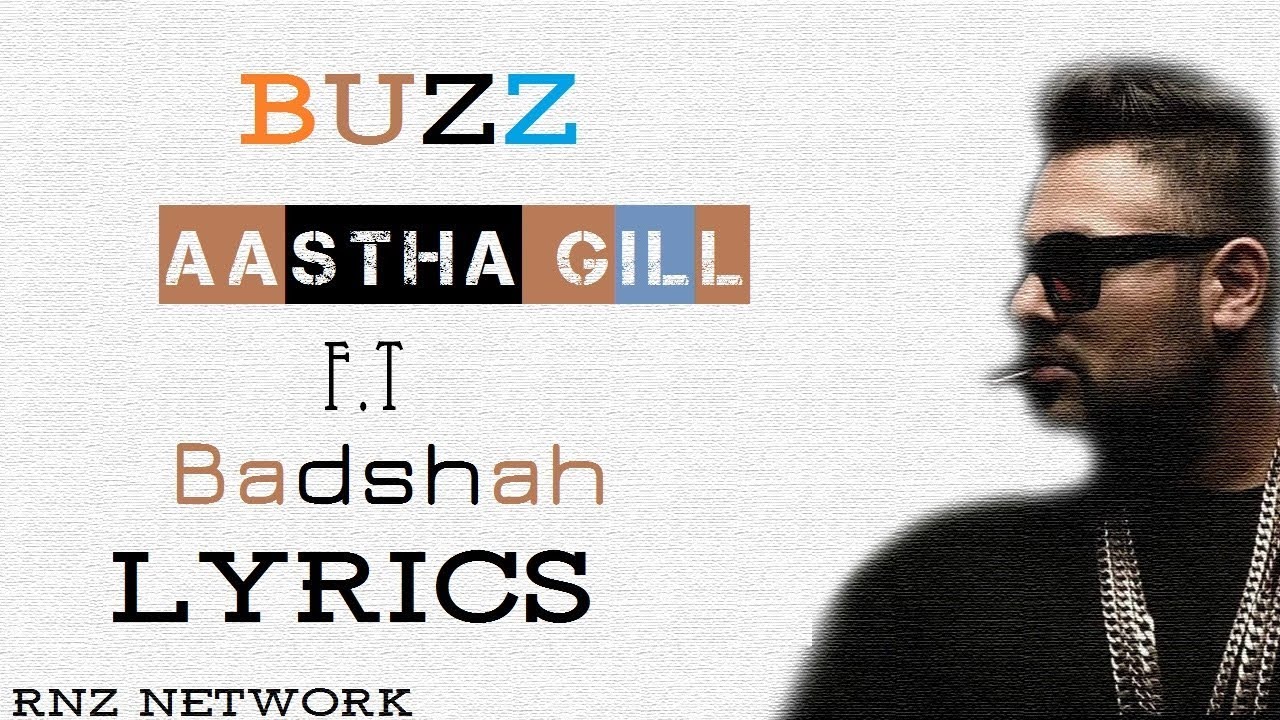 Buzz Lyrics - Aastha Gill feat Badshah - YouTube