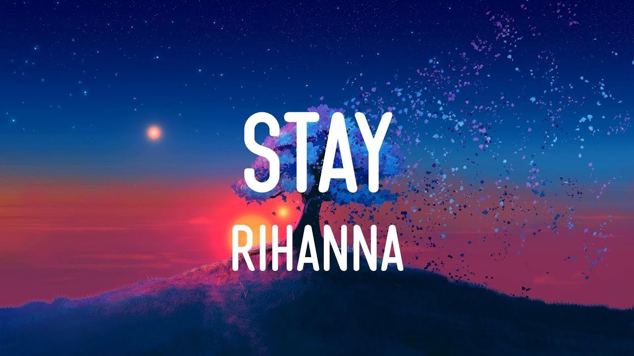 Rihanna - Stay (Lyrics) || Playlist || Passenger, Fifth Harmony - YouTube