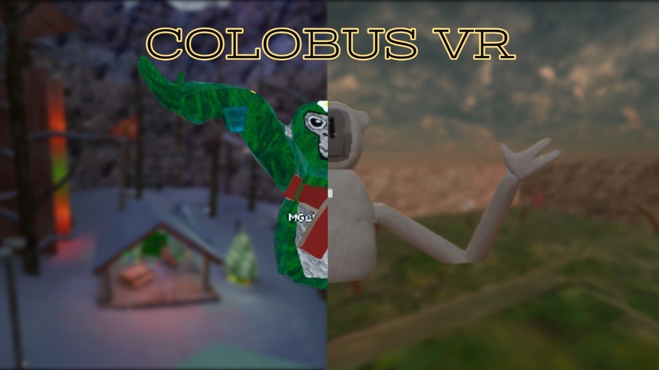 COLOBUS VR IS ACTUALLY PRETTY FUN | Colobus VR - YouTube
