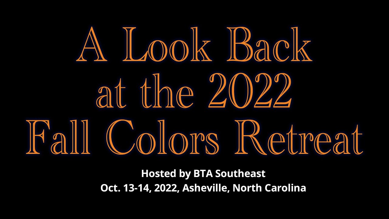 A Look Back at the 2022 Fall Colors Retreat - YouTube