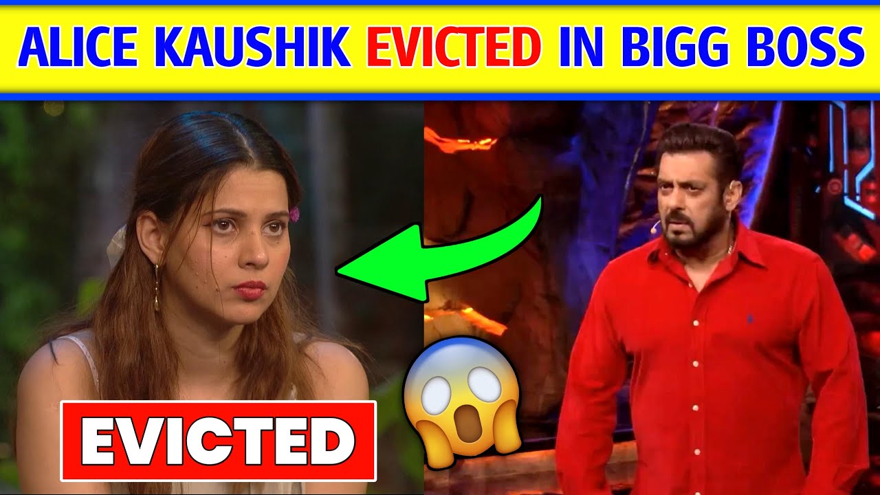 😱Bigg Boss 18: Alice Kaushik has been EVICTED from the Bigg Boss 18 ...