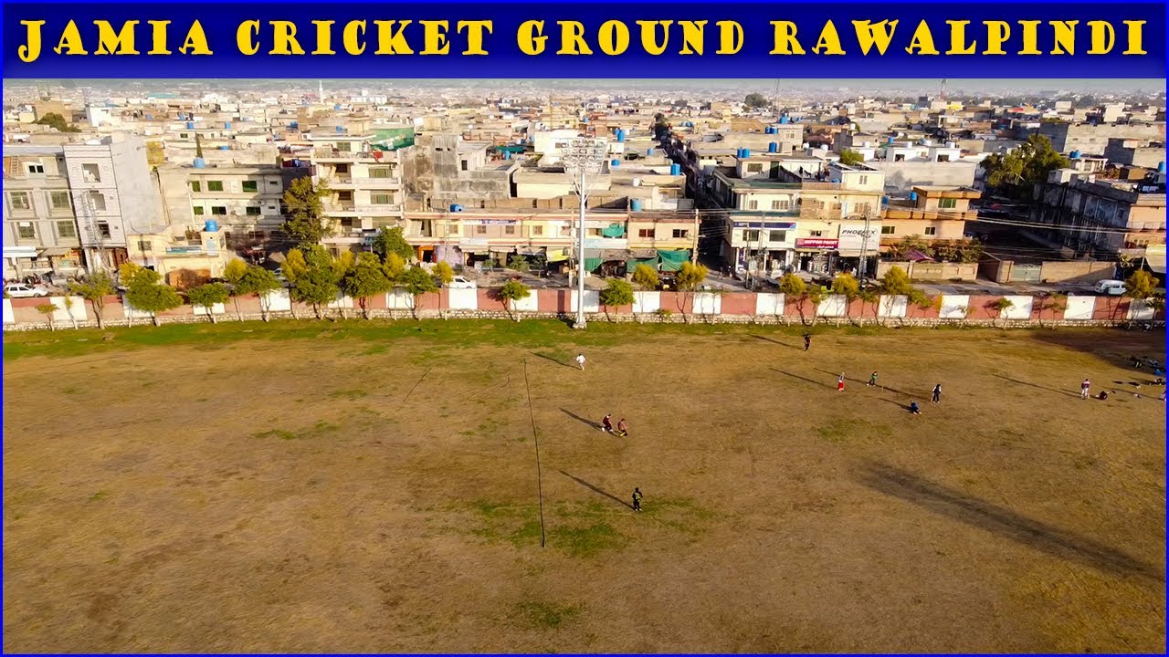 Jamia Cricket Ground Rawalpindi Video | Rawalpindi | Altaf Ahmad ...