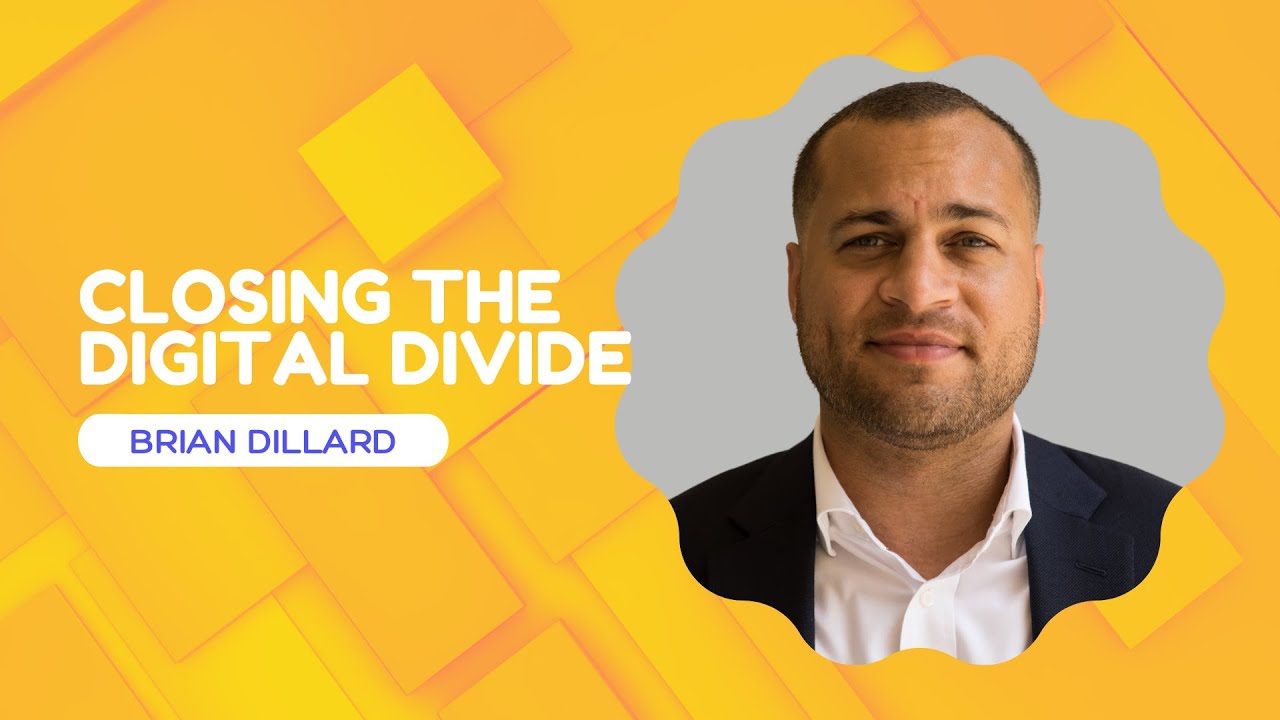Closing the Digital Divide w/ Special Guest Brian Dillard | City Chats ...