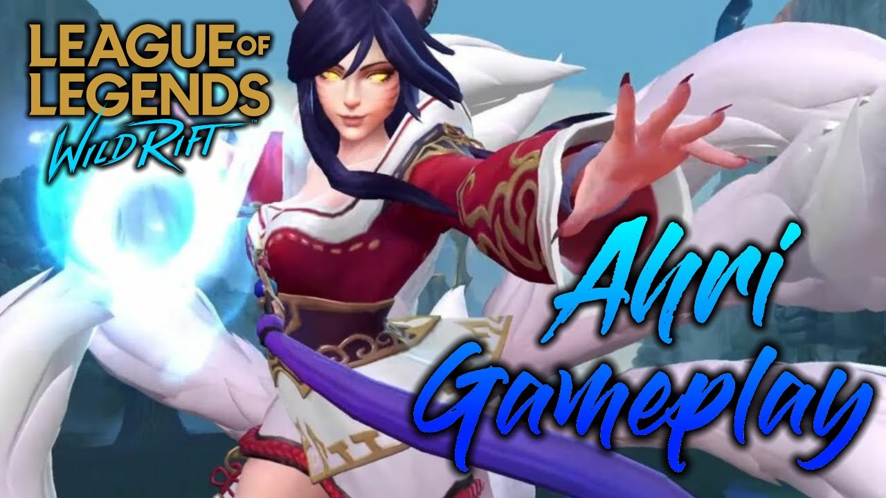 League of Legends Wild Rift | Ahri Gameplay - YouTube