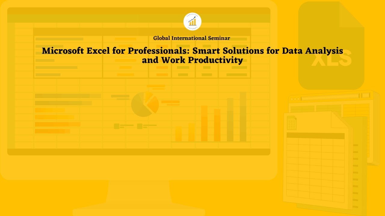 Global International Seminar Microsoft Excel for Professionals - YouTube