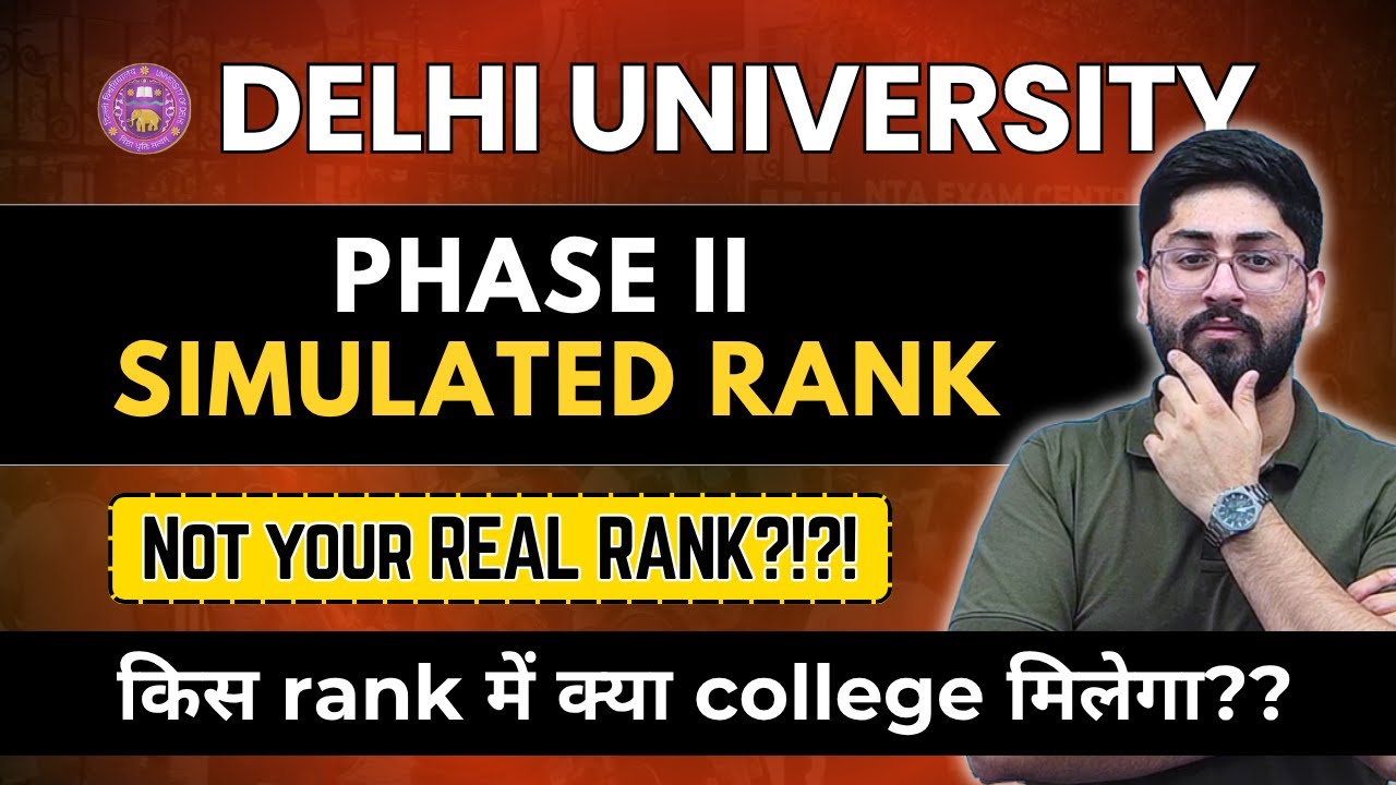 DU Phase Simulated Rank | Not your REAL RANK? | CUET 2025 - YouTube