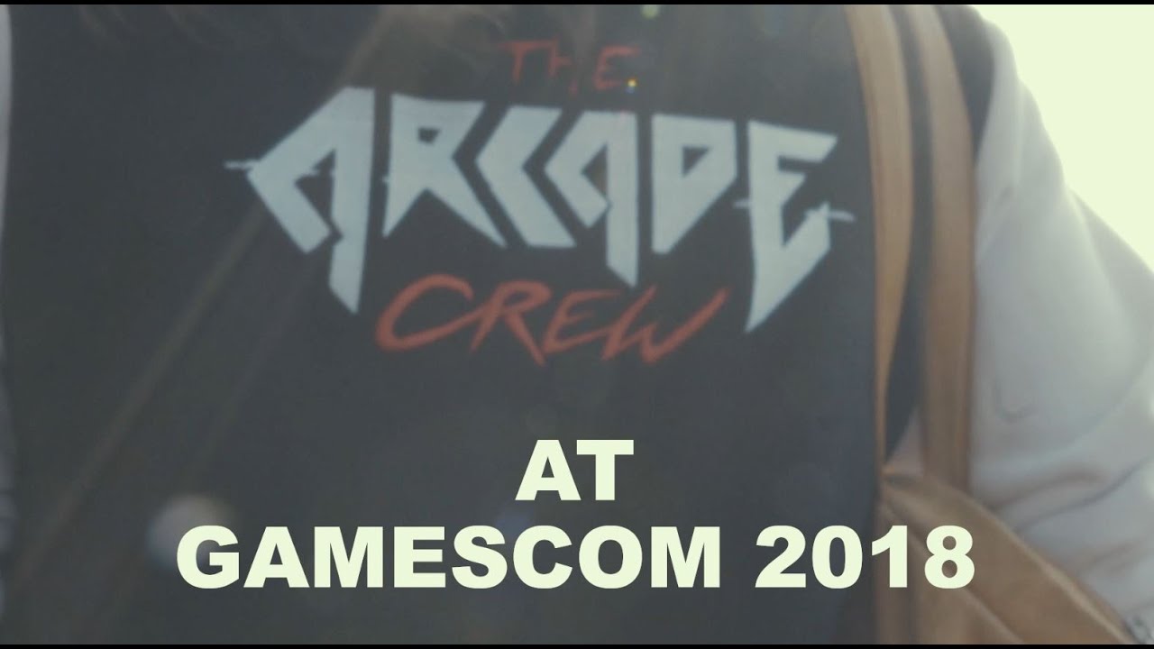 The Arcade Crew @ Gamescom 2018 - YouTube