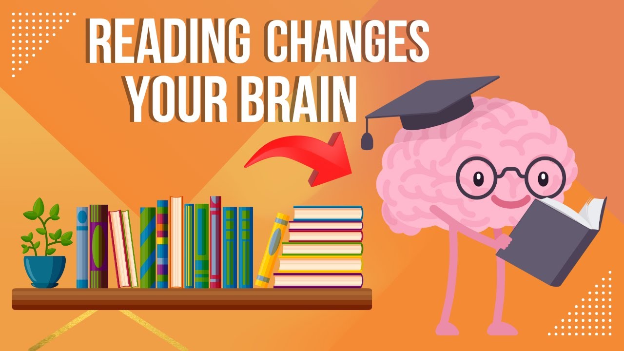 Reading Changes Everything, Including Your Brain: Here's Why - YouTube