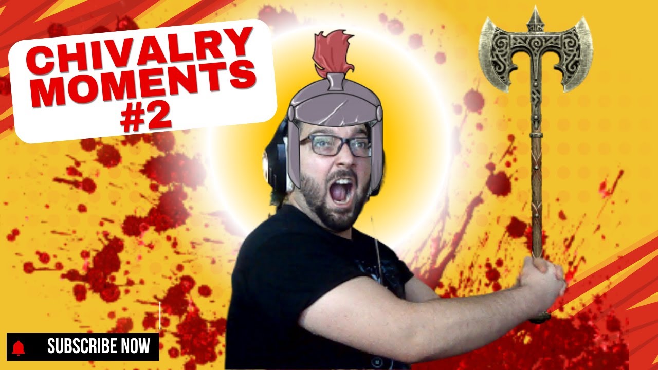 Funny Moments and Epic Duels - Chivalry Moments #2 - YouTube