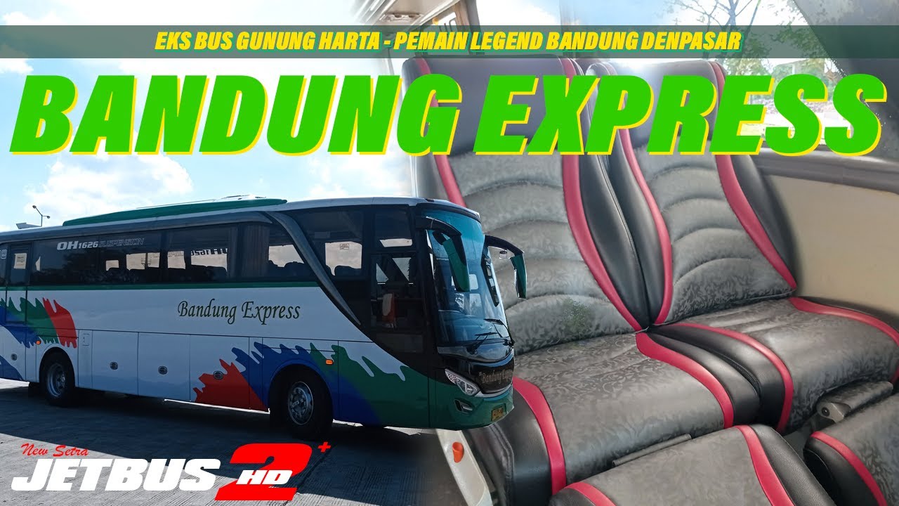Bus Eks Gunung Harta kaca satu - Bandung Express - Bandung Denpasar #2 ...