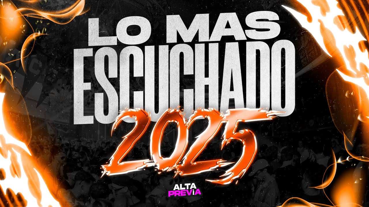 🔥LO MAS ESCUCHADO🍹 MAYO | LO MAS NUEVO 2025 | ALTA PREVIA - YouTube