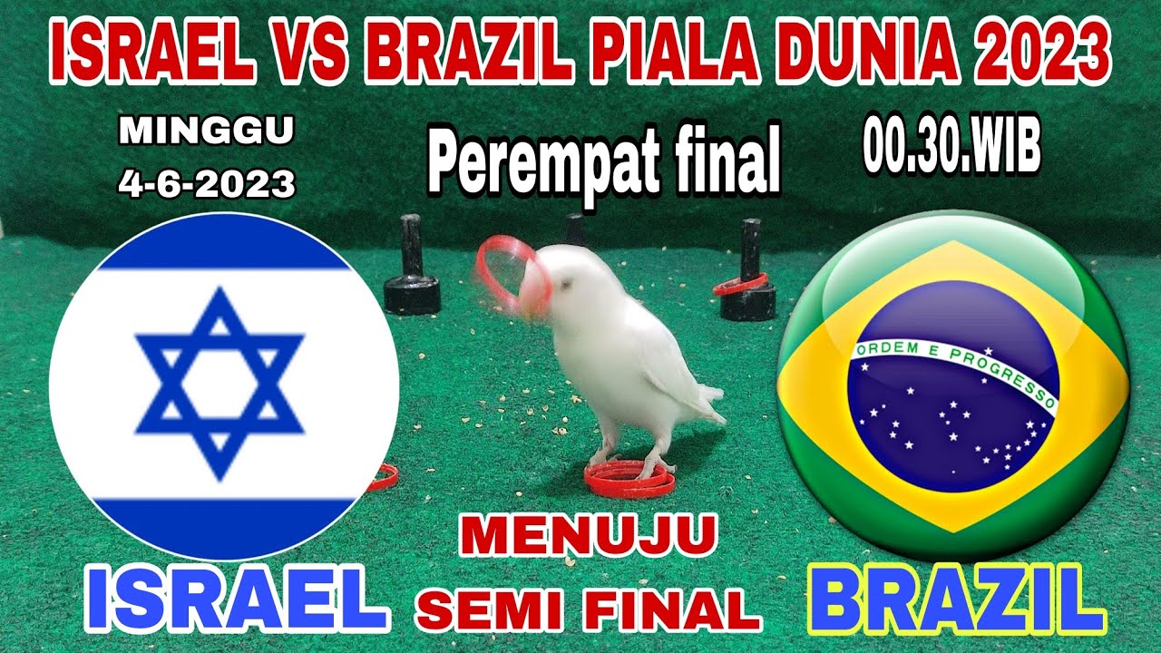 ISRAEL VS BRAZIL || PEREMPAT FINAL PIALA DUNIA U-20 2023 || PREDICTION ...