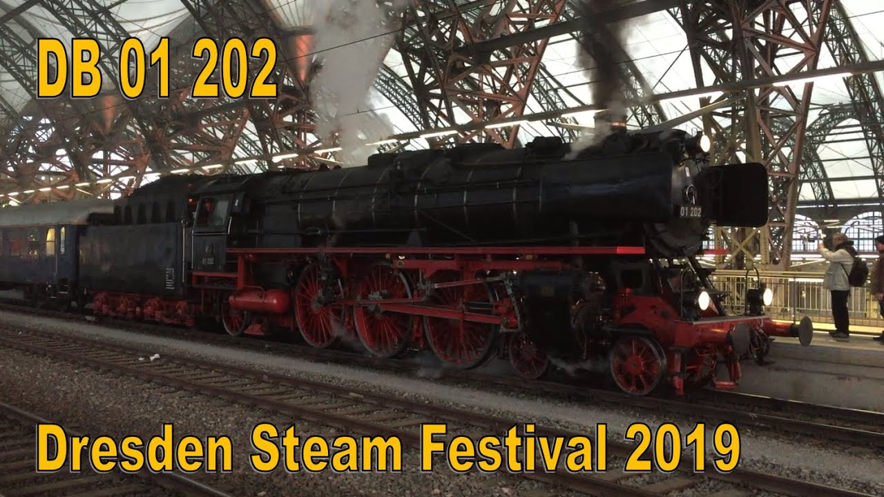 German Steam DB 01 202 departing Dresden main station April 2019 - YouTube