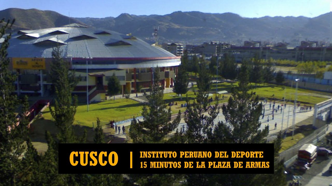 CONOCE CUSCO | Instituto peruano del deporte IPD - YouTube
