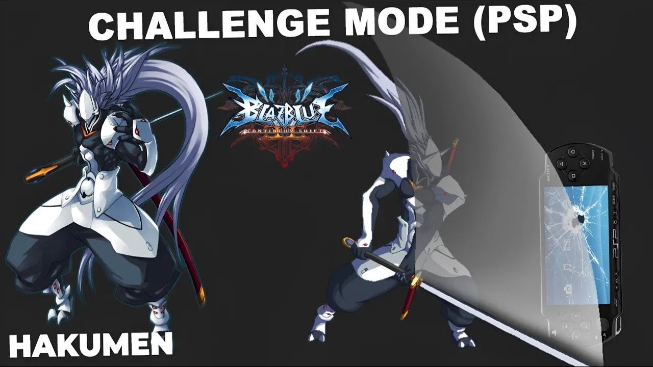 Challenge Mode - Hakumen - BlazBlue: Continuum Shift II (PSP) [Tips in description] - YouTube