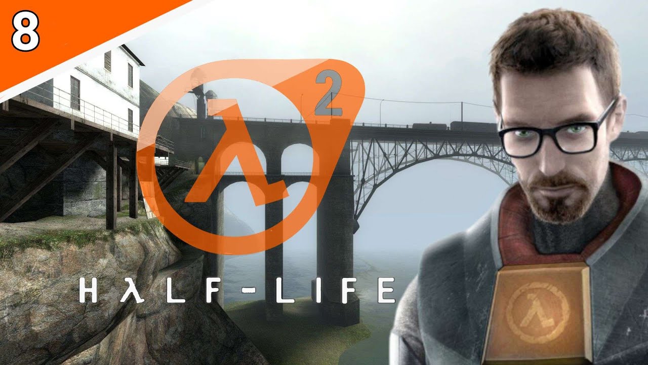 Полжизни 2 :) (Half-life 2) №8 Мост - YouTube