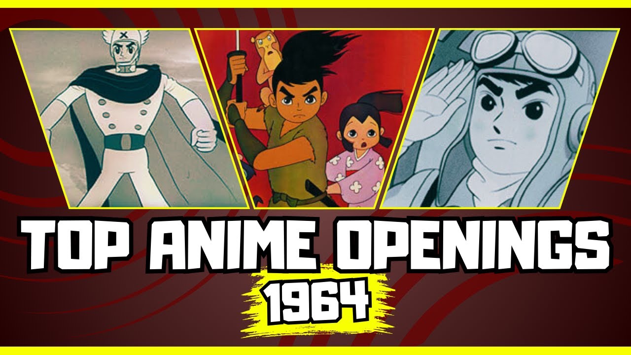 Top Anime Openings | 1964 - YouTube