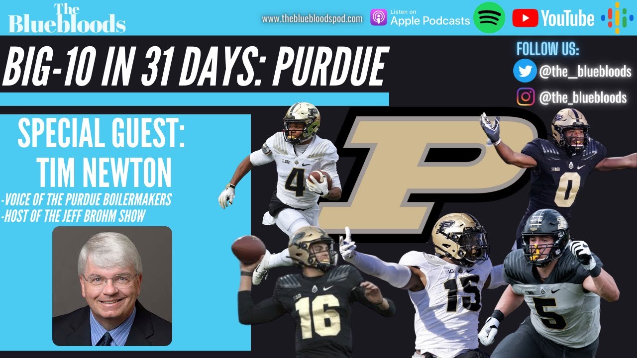 BIG-10 in 31 Days: Tim Newton (Purdue) | The Bluebloods - YouTube