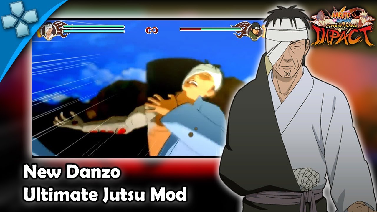 New Danzo Ultimate Jutsu Storm 2 v2 Mod For Naruto Ultimate Ninja ...