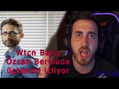 Wtcn - Barış Özcan Bermuda üçgenini izliyor