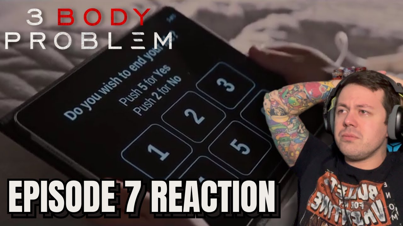 3 Body Problem Episode 7 REACTION!! | ONLY ADVANCE! - YouTube