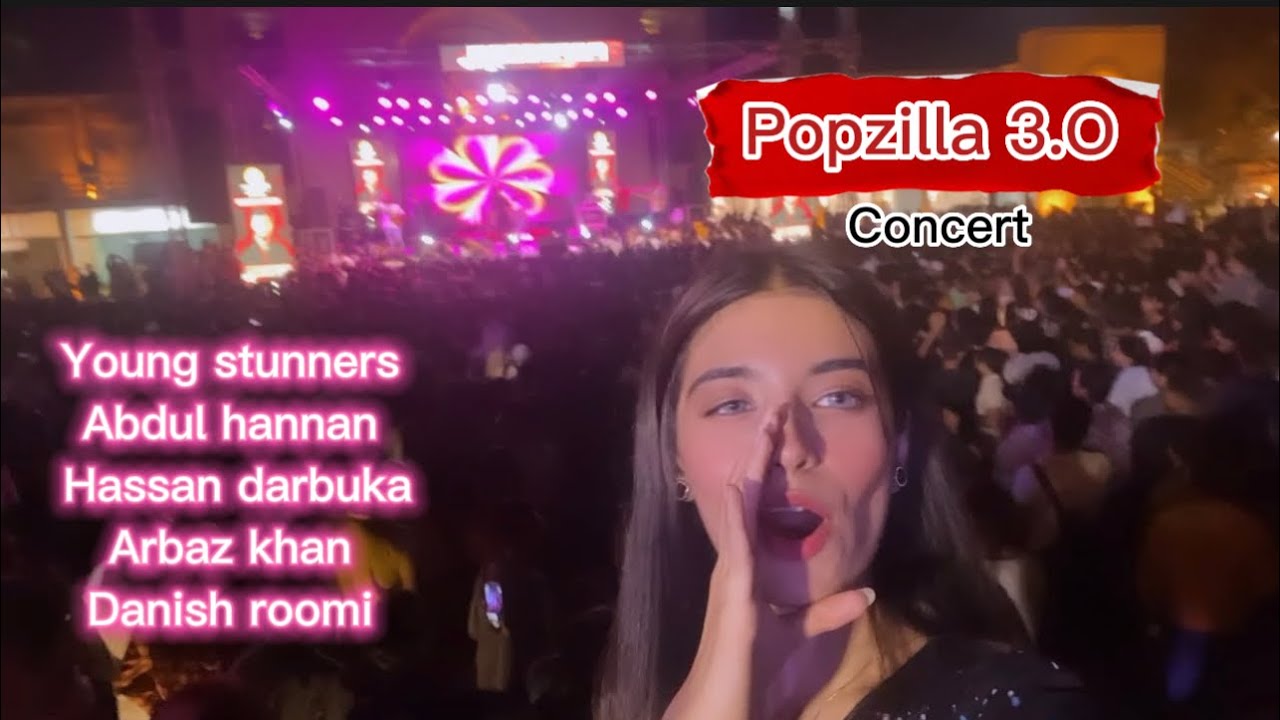 Popzilla 3.O | @YoungStunners | @AbdulHannanmusic |@DanishRoomi ...