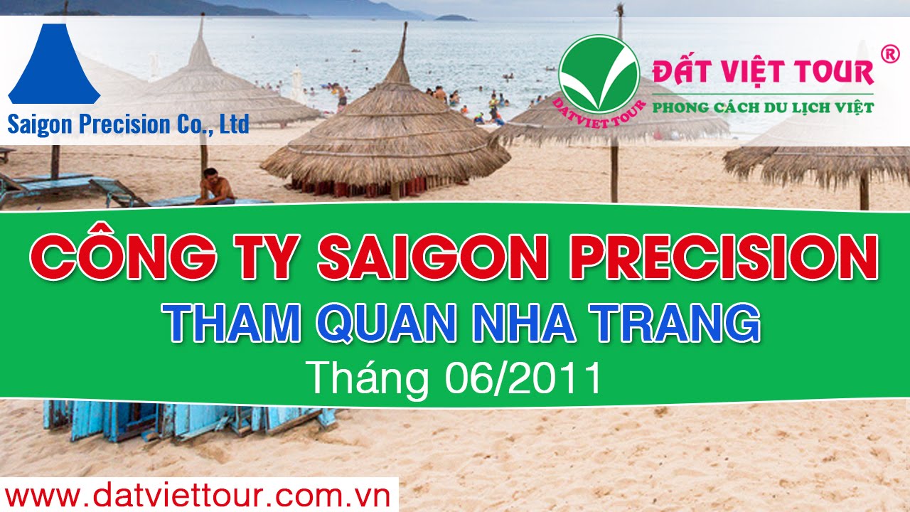 Công ty Sài Gòn Precision tham quan Nha Trang, tháng 6/2011 - Phần 3 ...