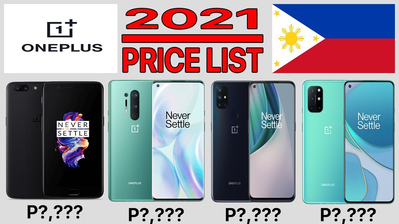 ONEPLUS PHONE PRICE LIST IN PHILIPPINES 2021 - YouTube
