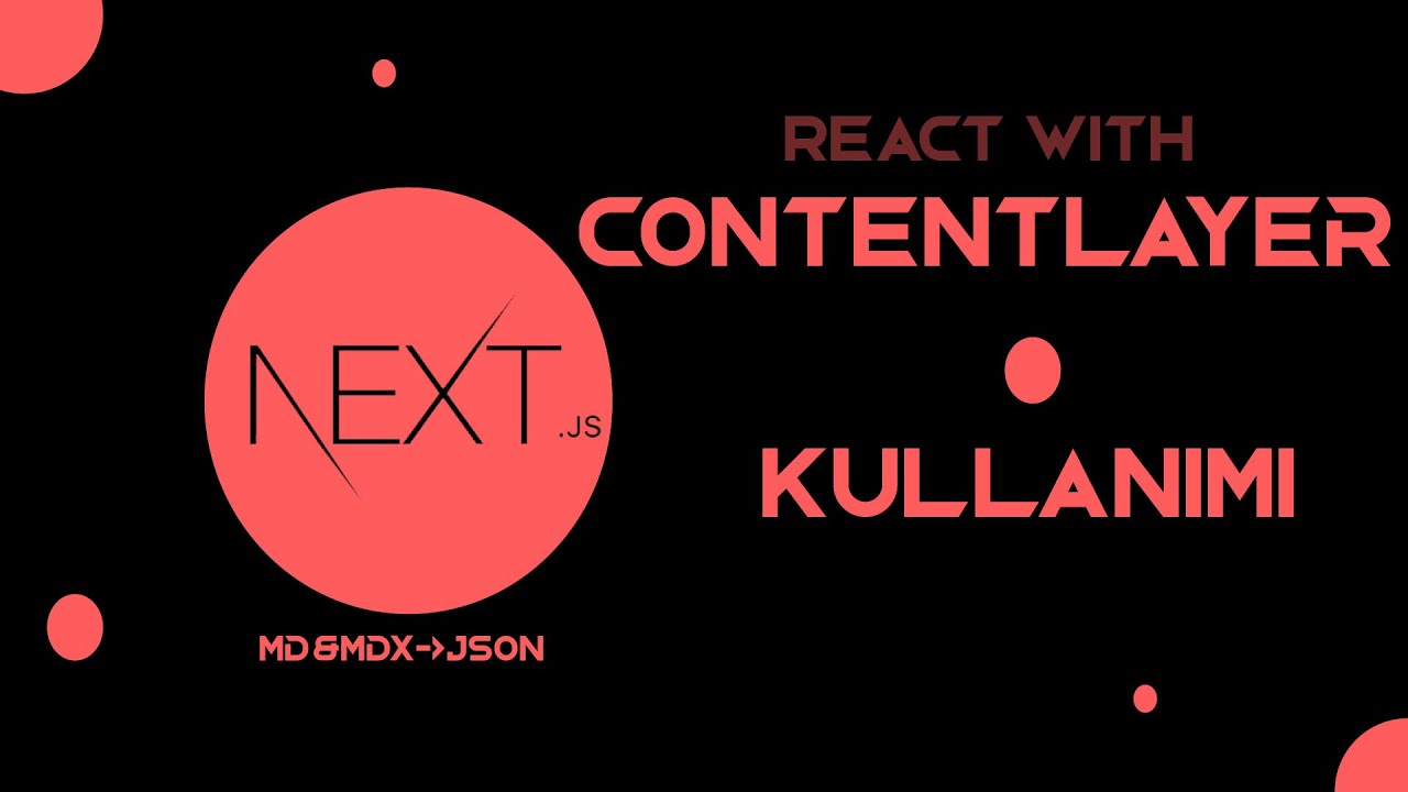 45 Dakikada Contentlayer Kullanımı! - Contentlayer nedir? React&Nextjs ile Contentlayer ...