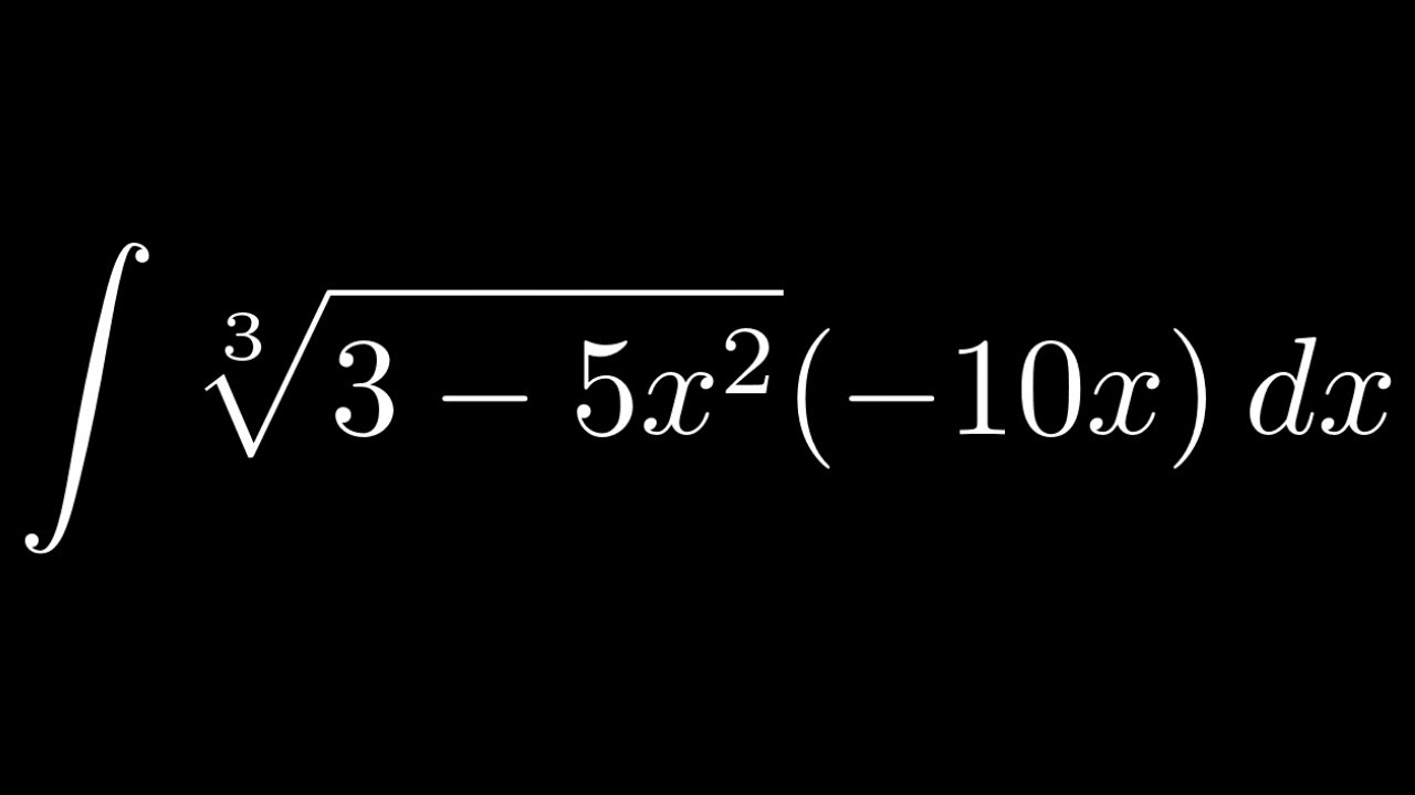 Integral With U Substitution Cube Root 3 5x 2 10x YouTube