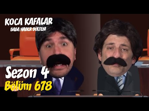 Koca Kafalar ile Baba Haber Bülteni (Bölüm  678)