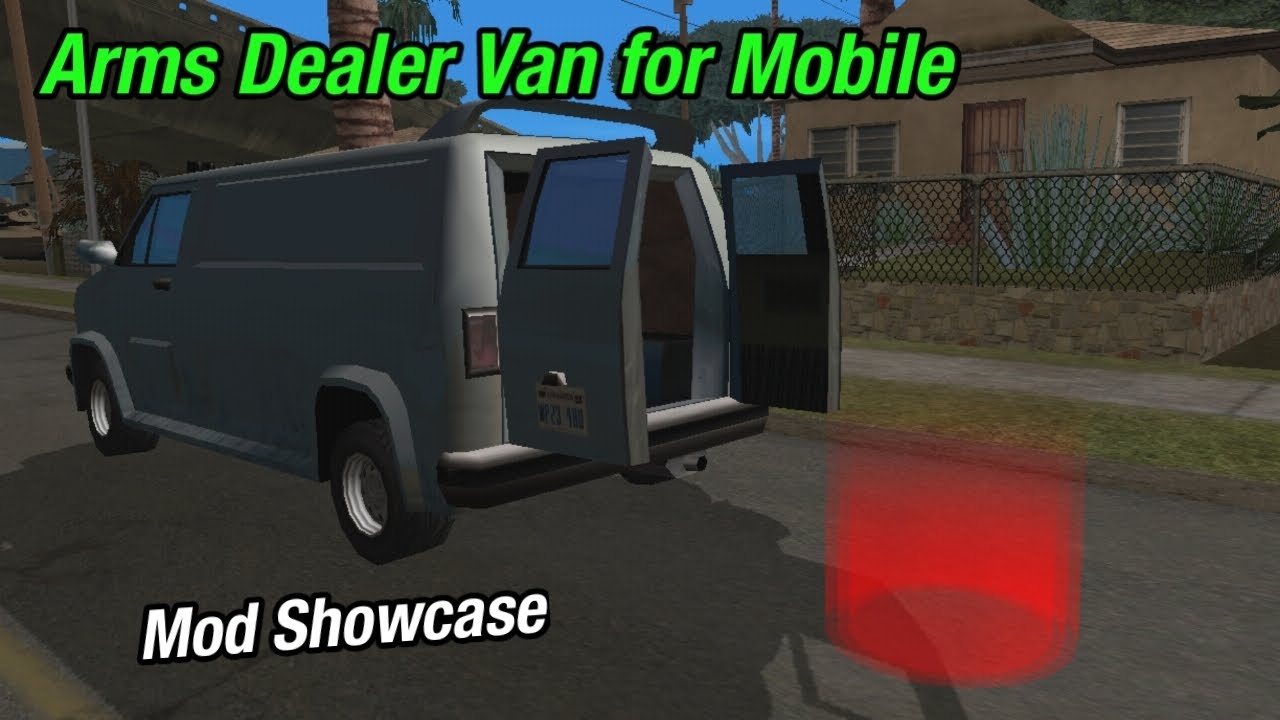 GTA SA Android: Arms Dealer Van [Mod Showcase] - YouTube