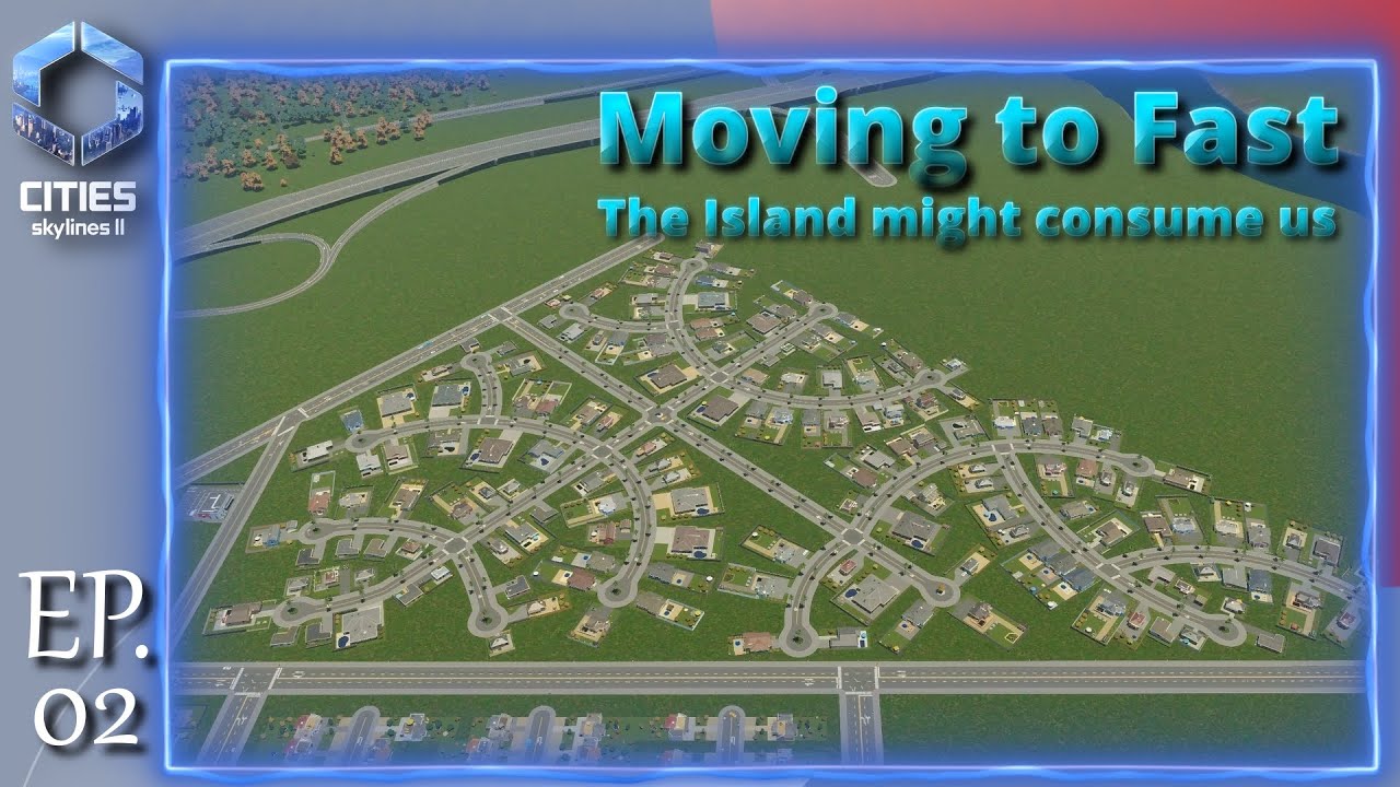 Moving to fast for the Island? | Cities: Skylines II - YouTube