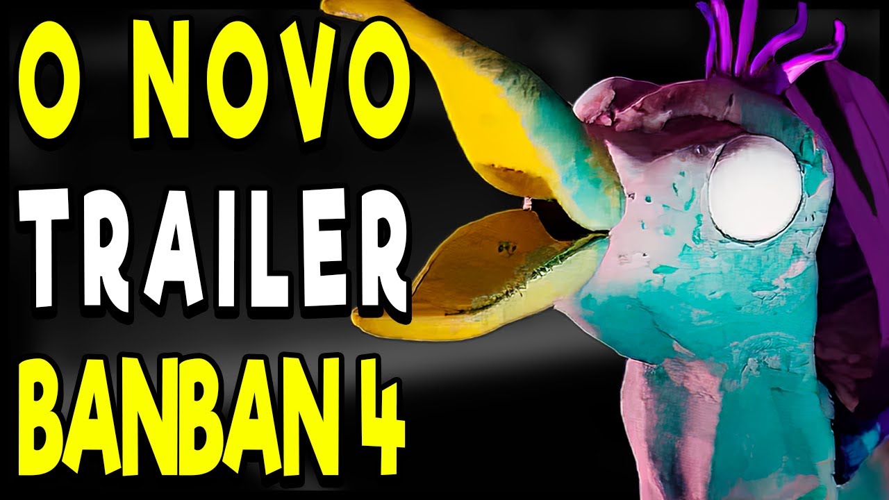 LANÇOU trailer de GARTEN OF BANBAN 4! Xerife Toadster ALIADO e Jester ...