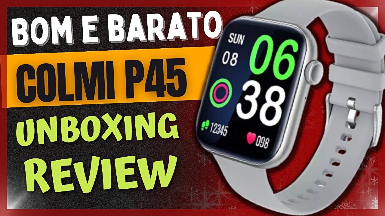 SMARTWATCH COLMI P45 - Será o Melhor Custo Benefício Em Smartwatch 2023 ...