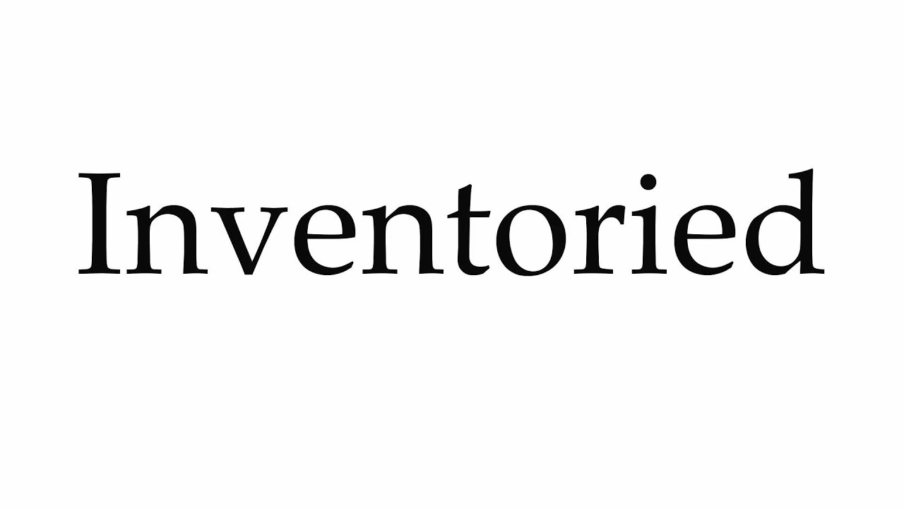How to Pronounce Inventoried - YouTube