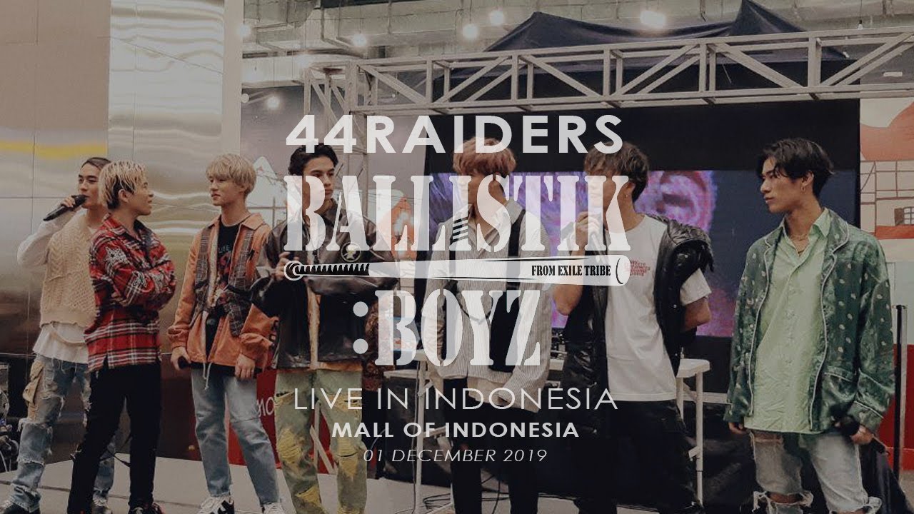 BALLISTIK BOYZ from EXILE TRIBE - 44RAIDERS [Live in Mall of Indonesia ...