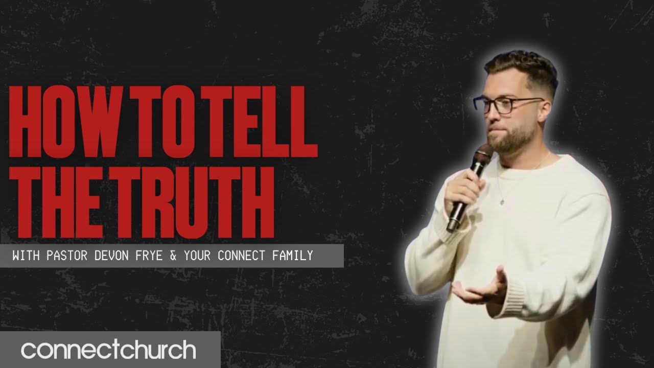 How To Tell The Truth | Devon Frye - YouTube