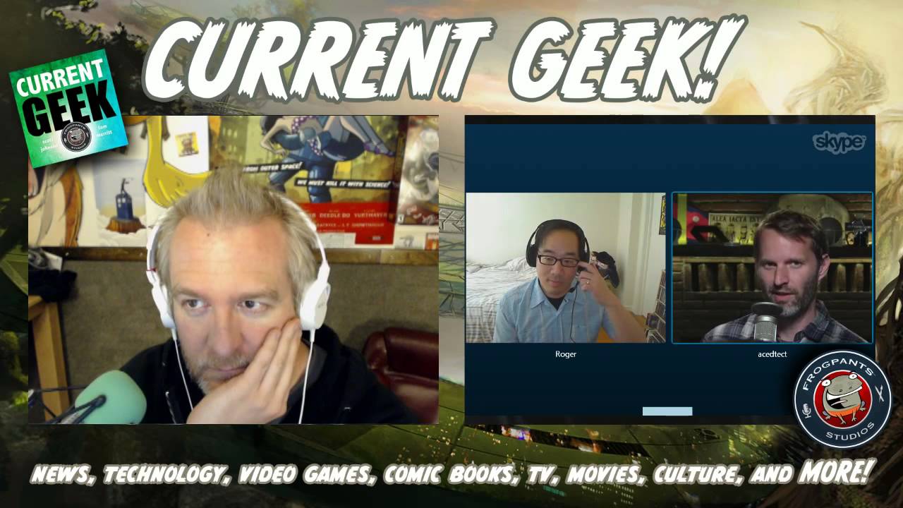 Current Geek 53 - YouTube