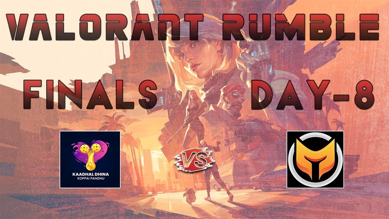 "Valorant Rumble" powered by Rebel eSports | Day - 08 Finals| with ...
