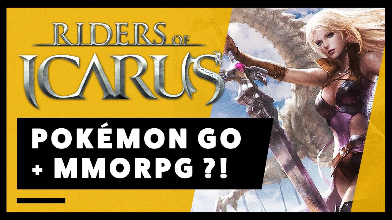 Rider of Icarus | Pokémon GO com MMORPG ?! [GAMEPLAY] - YouTube